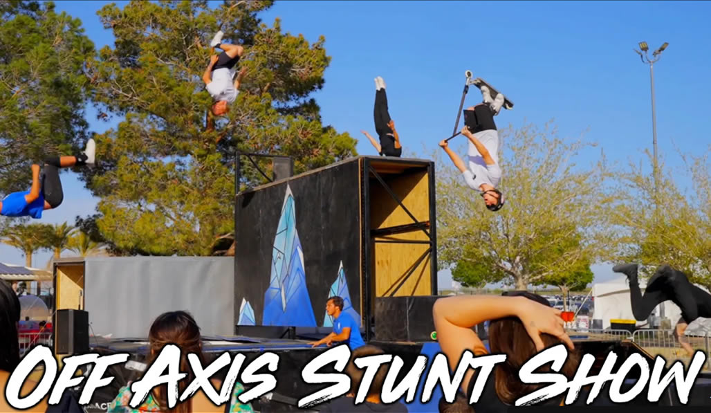 Off Axis Stunt Show